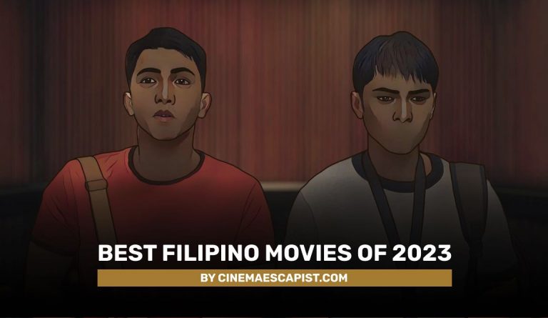 The 11 Best Filipino Movies of 2023 | Cinema Escapist